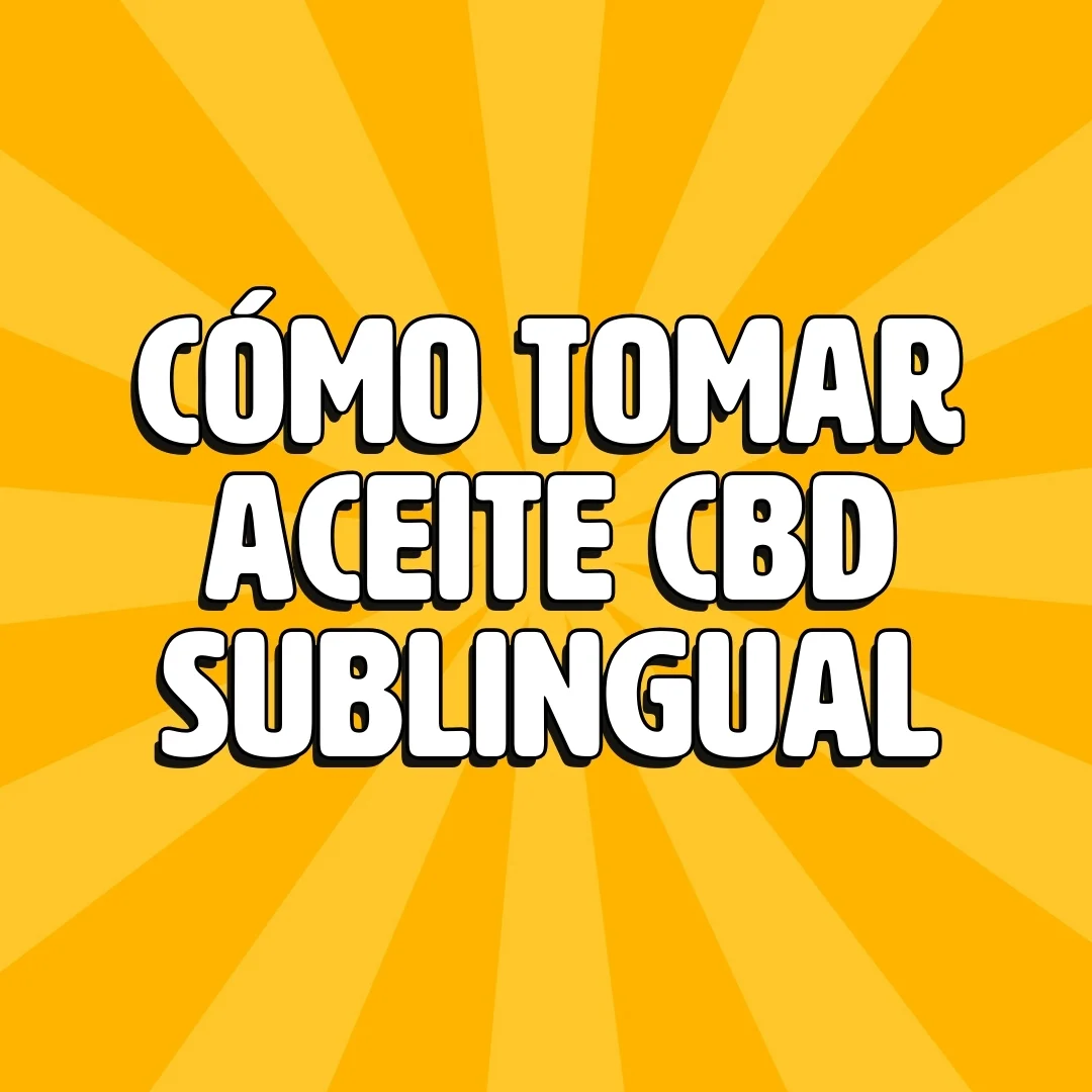 Como tomar aceite CBD sublingual | Gorilla Grillz